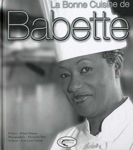 La bonne cuisine de Babette